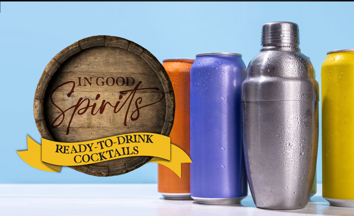 In Good Spirits - Ready to Drink Cocktail Edition - Oliver's Markets